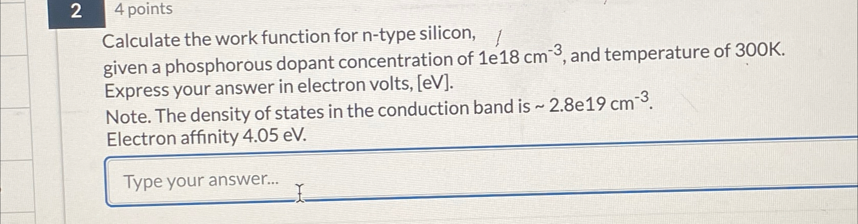 Solved 24 ﻿pointsCalculate the work function for n-type | Chegg.com