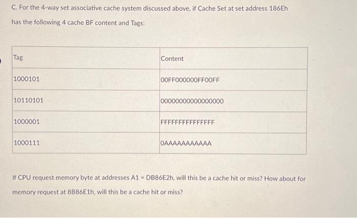 Solved A. A memory system has 16MB. The memory is organized | Chegg.com