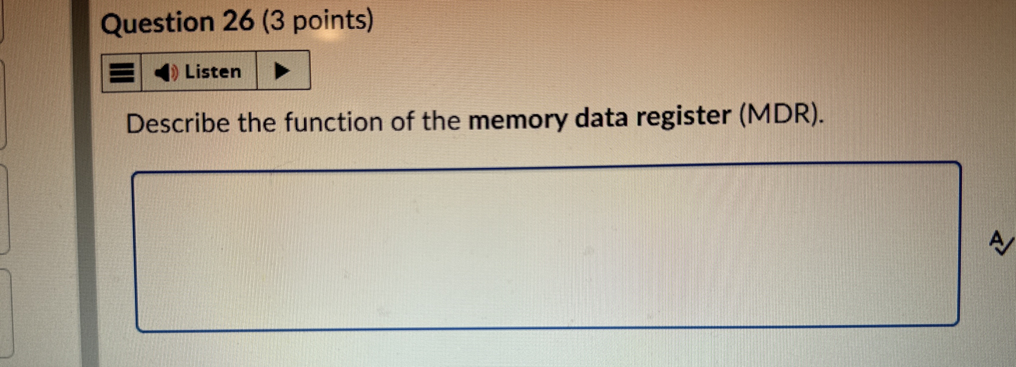 Solved Question 26 (3 ﻿points)ListenDescribe the function of | Chegg.com
