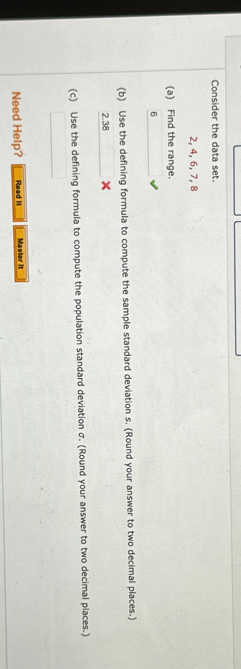 Solved Consider the data set.2,4,6,7,8(a) ﻿Find the | Chegg.com