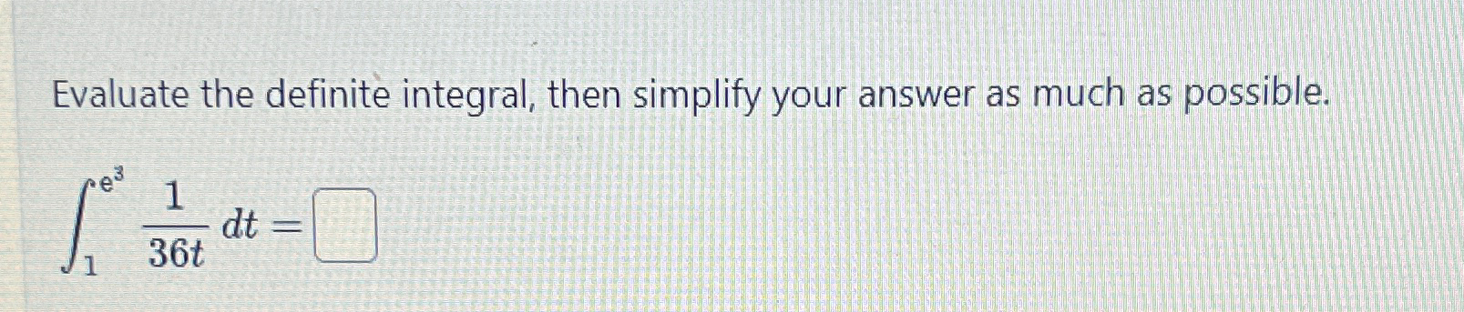 Solved Evaluate the definite integral, then simplify your | Chegg.com