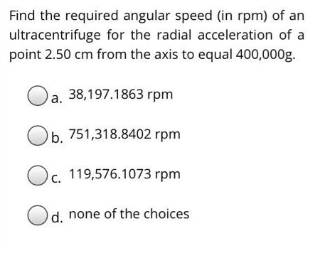 Solved Find the required angular speed (in rpm) of an | Chegg.com