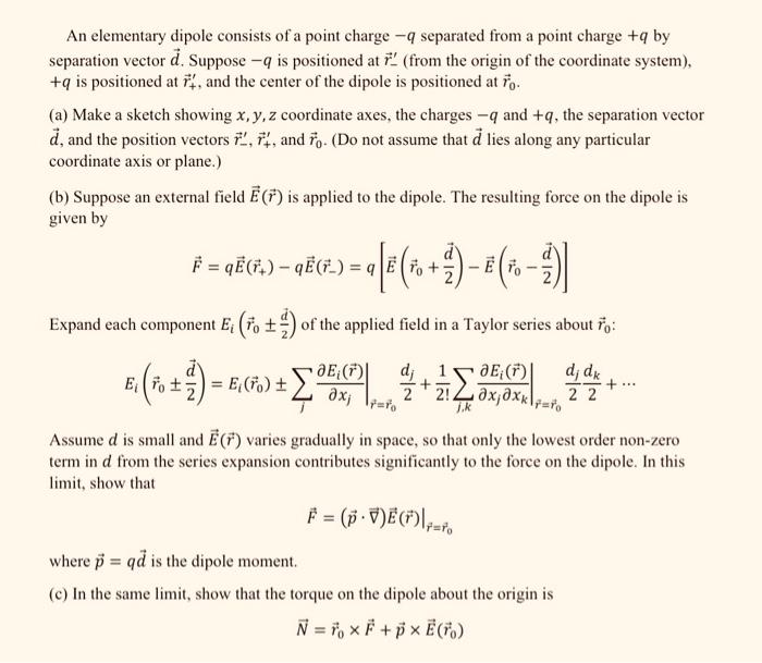 Solved An elementary dipole consists of a point charge −q | Chegg.com