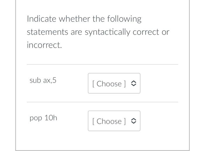 Solved Indicate whether the following statements are | Chegg.com