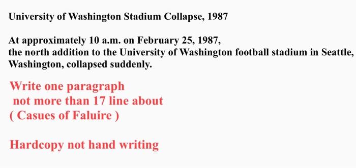 Solved University of Washington Stadium Collapse, 1987 At | Chegg.com