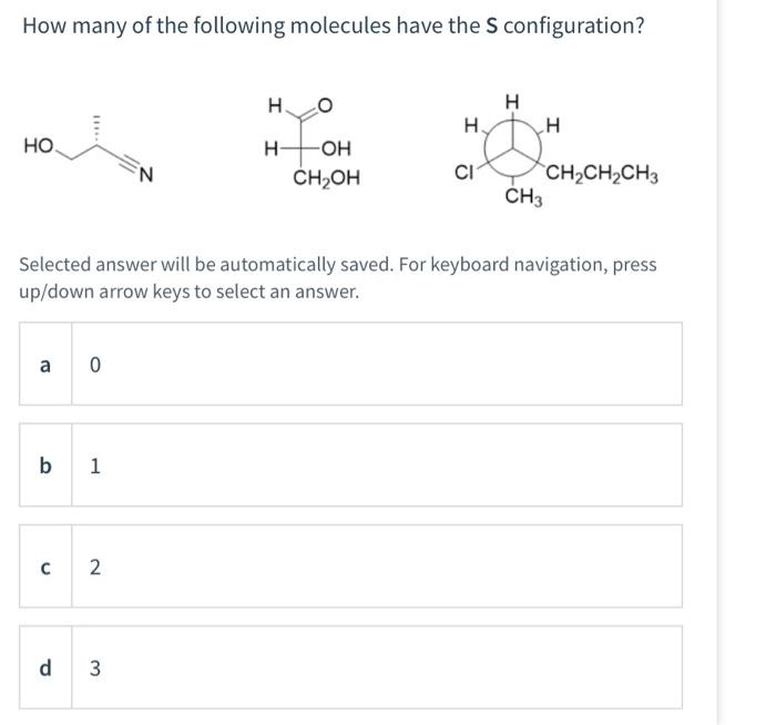 Solved How many of the following molecules have the S | Chegg.com
