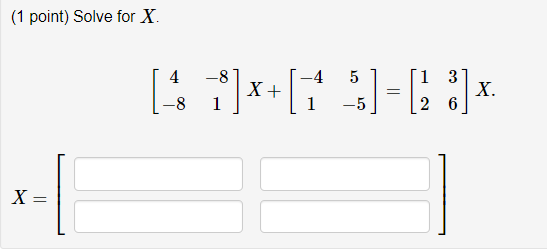 Solved (1 ﻿point) ﻿Solve for x. | Chegg.com
