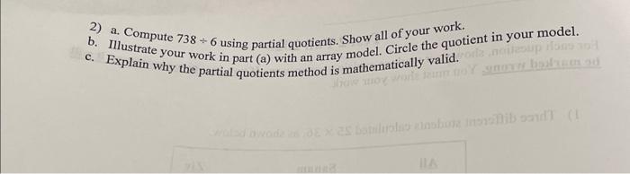 Solved 2) a. Compute 738÷6 using partial quotients. Show all | Chegg.com