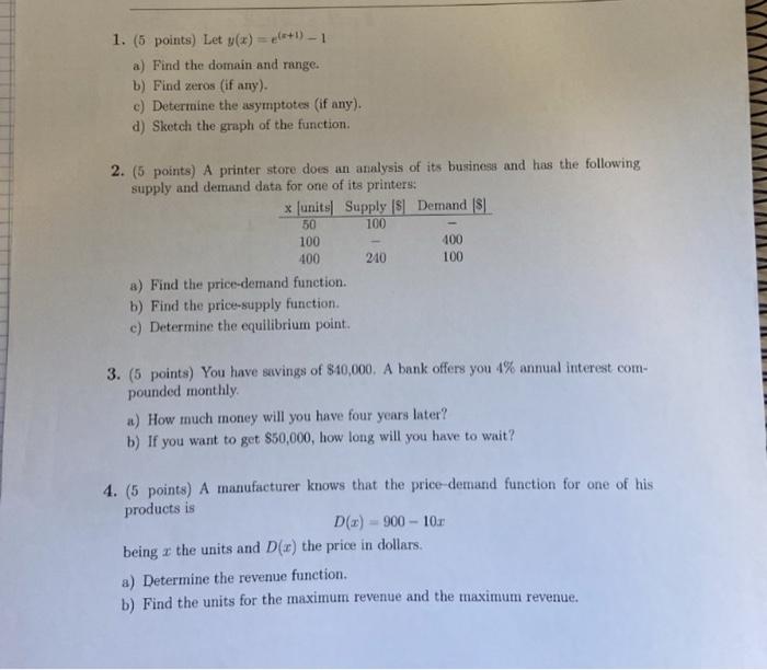 Solved 1. (5 points) Let y(x)=e(x+1)−1 a) Find the domain | Chegg.com Solved 1. (5 points) Let y(x)=e(x+1)−1 a) Find the domain | Chegg.com