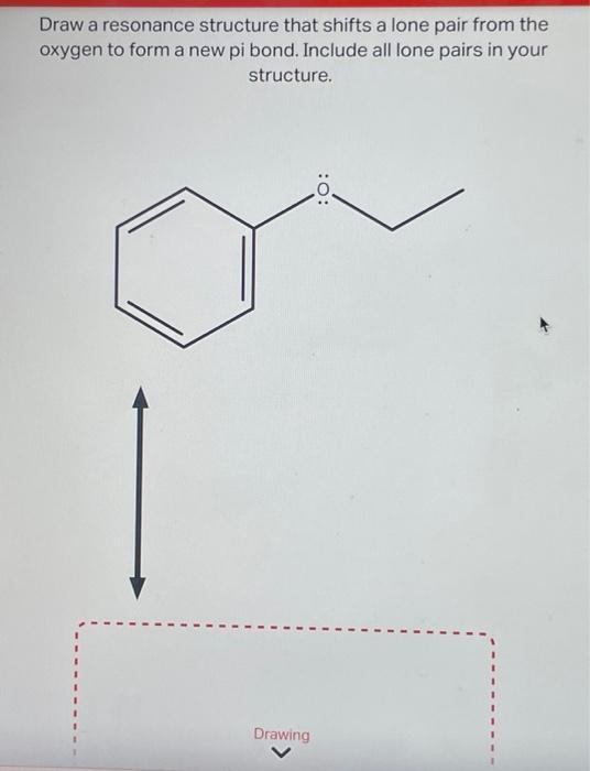 Solved Draw a resonance structure that shifts a lone pair | Chegg.com