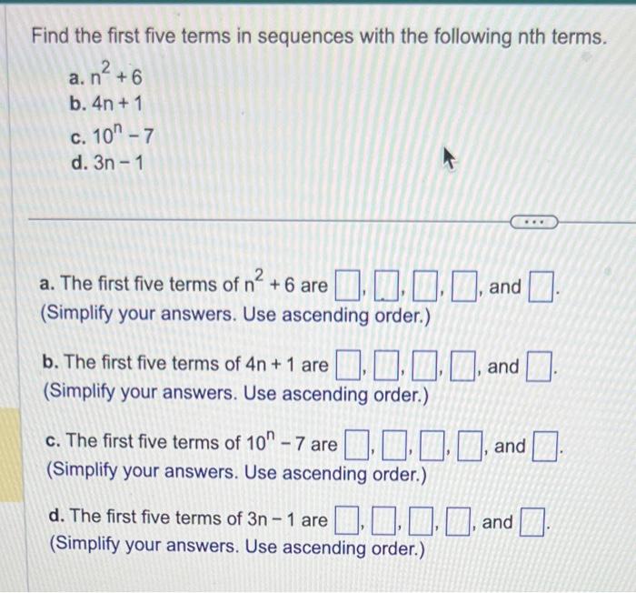 Solved Find the first five terms in sequences with the | Chegg.com