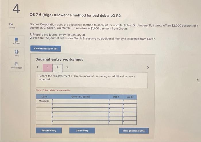 Solved QS 7.6 (Algo) Allowance method for bad debts LO P2 | Chegg.com