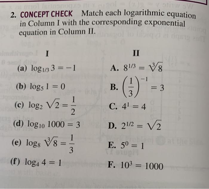 Solved 2. CONCEPT CHECK Match each logarithmic equation in | Chegg.com