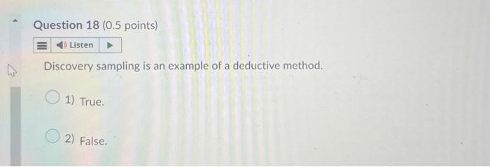 Solved Discovery sampling is an example of a deductive | Chegg.com