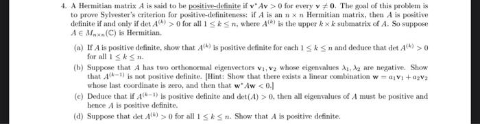 Solved 4. A Hermitian matrix A is said to be | Chegg.com