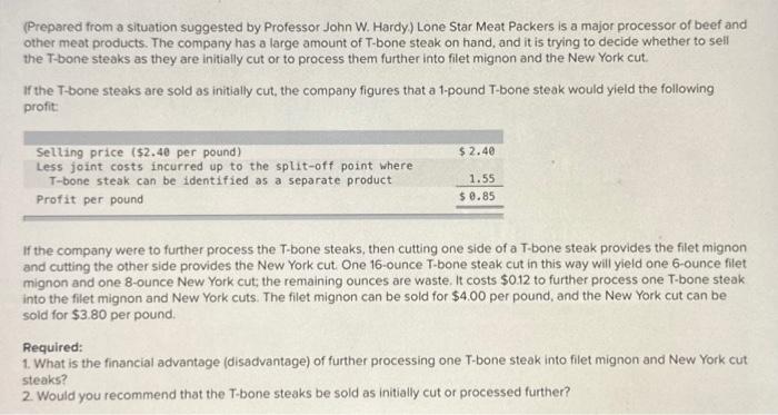 [Solved]: (Prepared from a situation suggested by Professor