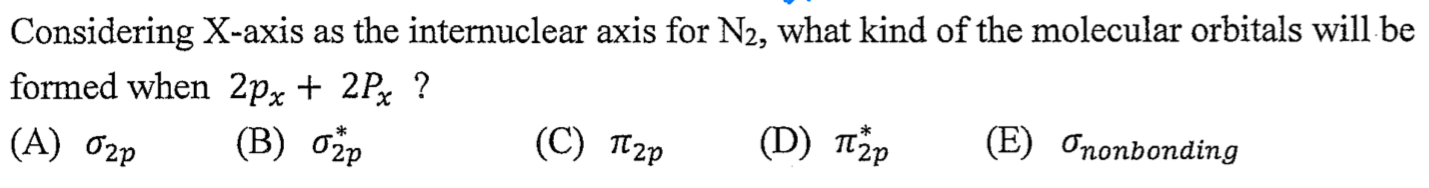 Solved Considering x-axis as the internuclear axis for N2, | Chegg.com