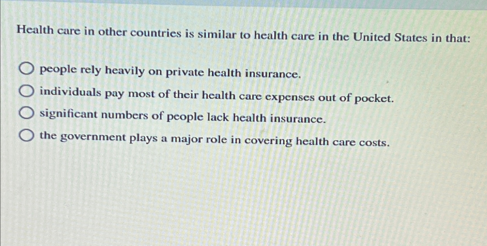 Solved Health care in other countries is similar to health | Chegg.com