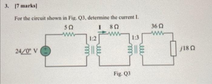 Solved For the circuit shown in Fig. Q3, determine the | Chegg.com