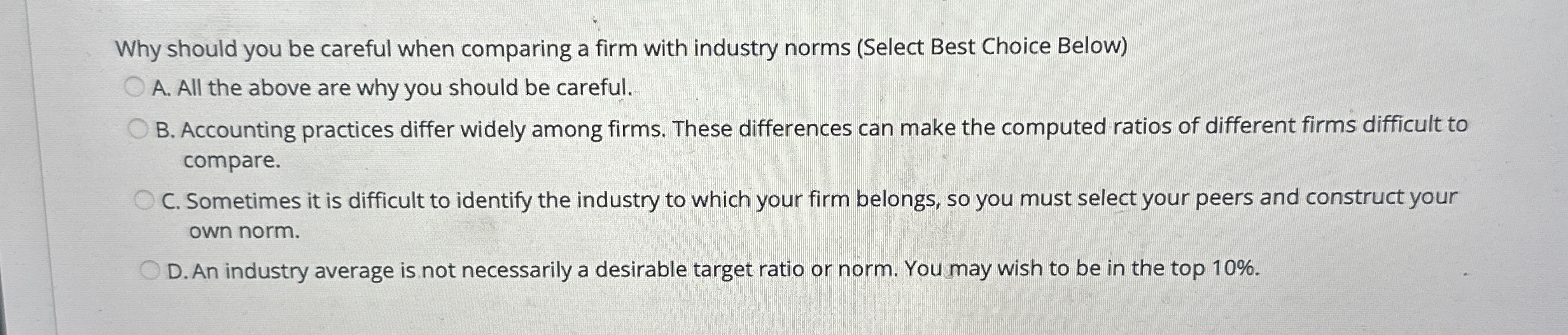 Why should you be careful when comparing a firm with | Chegg.com