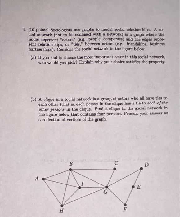 Solved 4. [10 points) Sociologists use graphs to model | Chegg.com