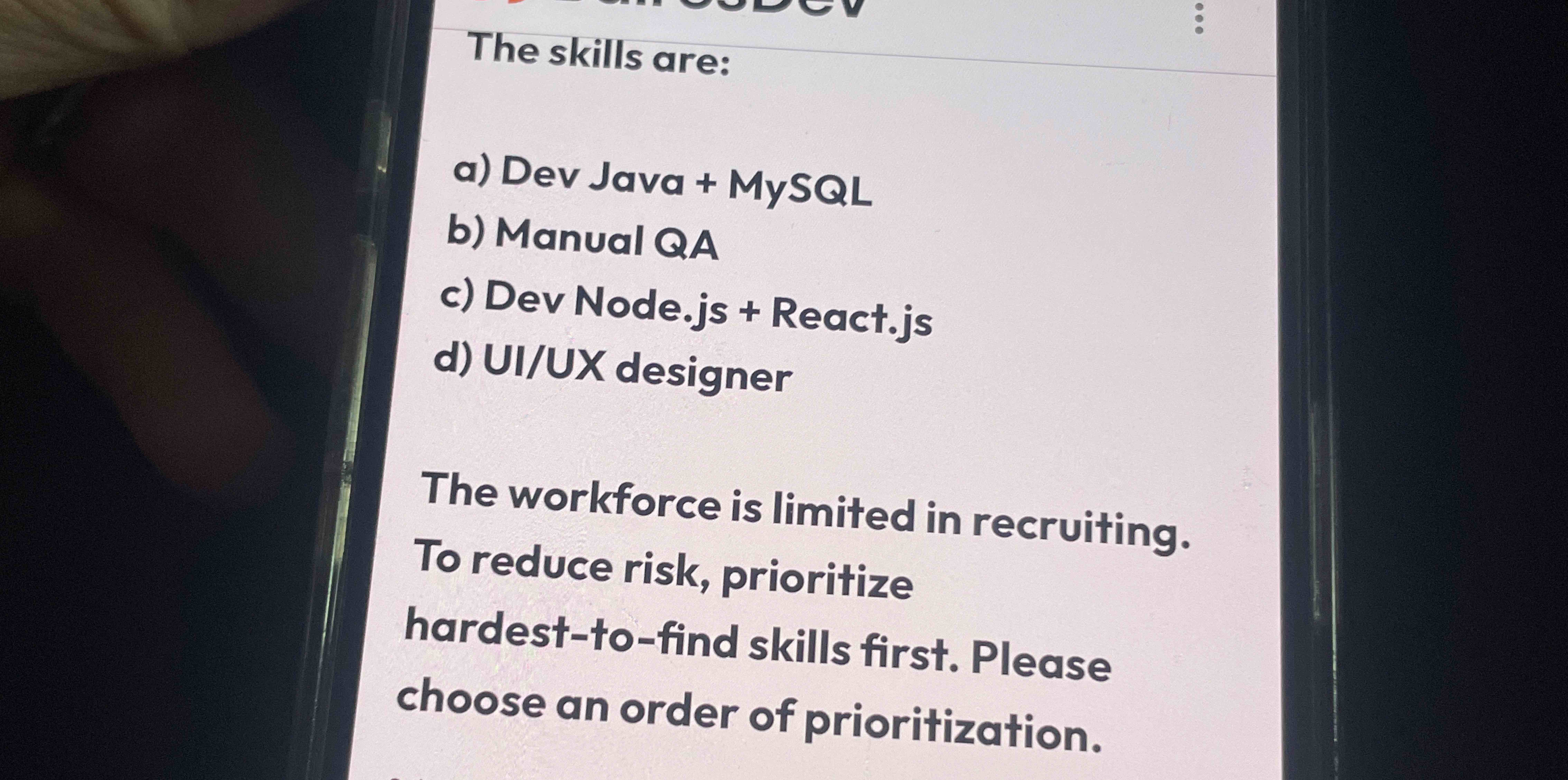 [Solved]: The skills are: a) Dev Java + MySQL b) Manual QA