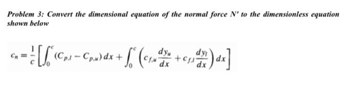 Solved Problem 3: Convert the dimensional equation of the | Chegg.com