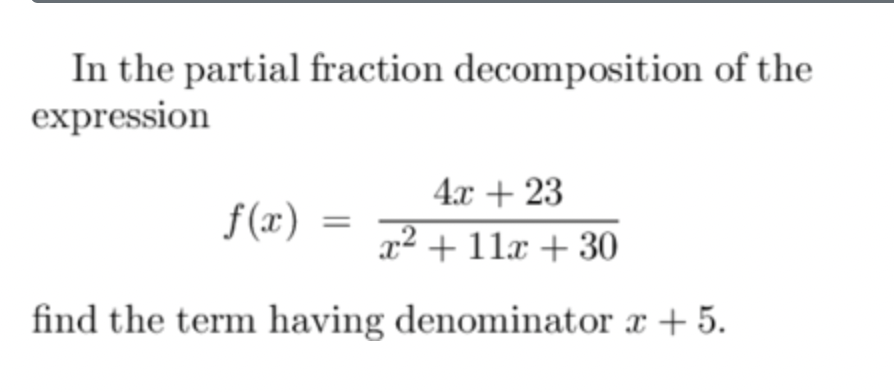 Solved In the partial fraction decomposition of | Chegg.com