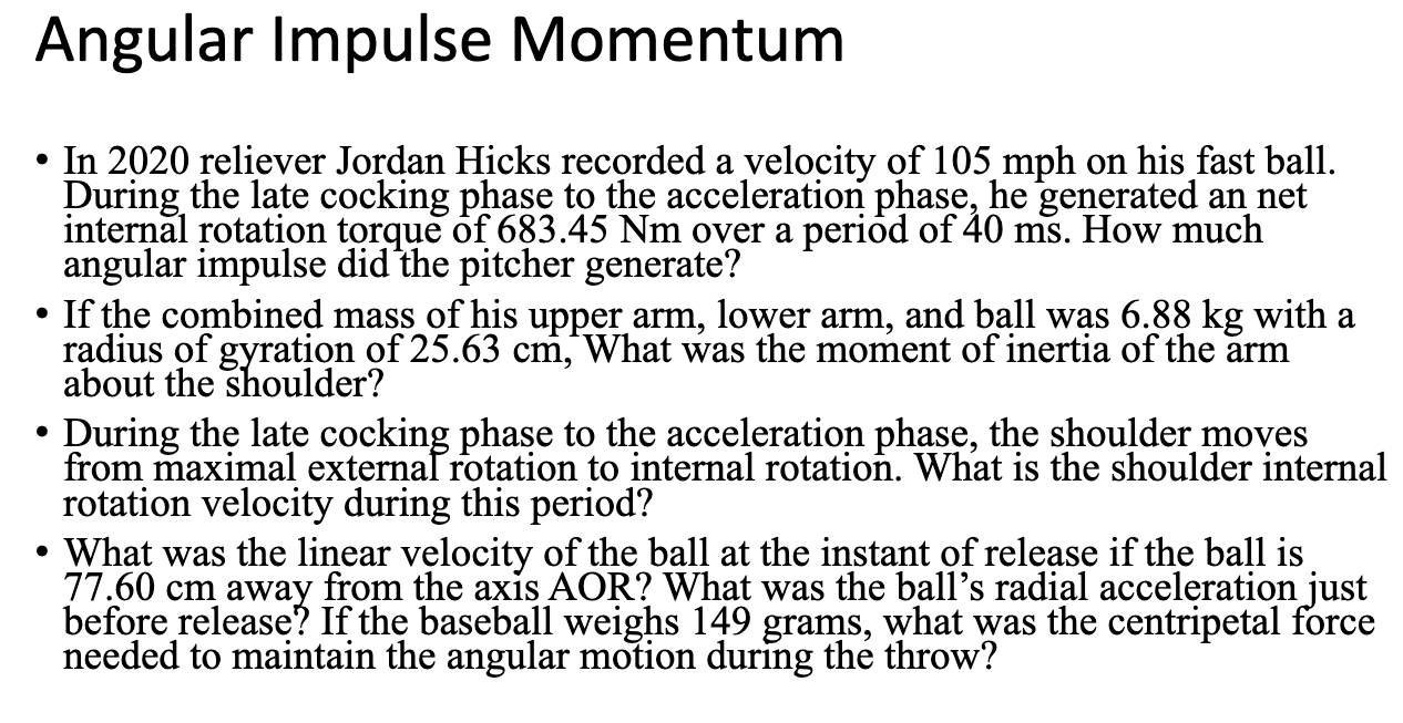 Solved Angular Impulse Momentum- ﻿In 2020 ﻿reliever Jordan | Chegg.com