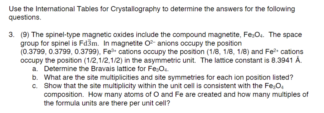 Solved Use the International Tables for Crystallography to | Chegg.com