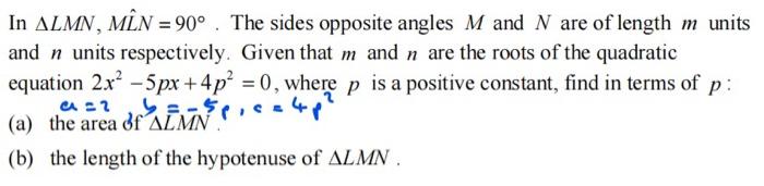 Solved In ALMN, MÎN = 90°. The sides opposite angles M and N | Chegg.com