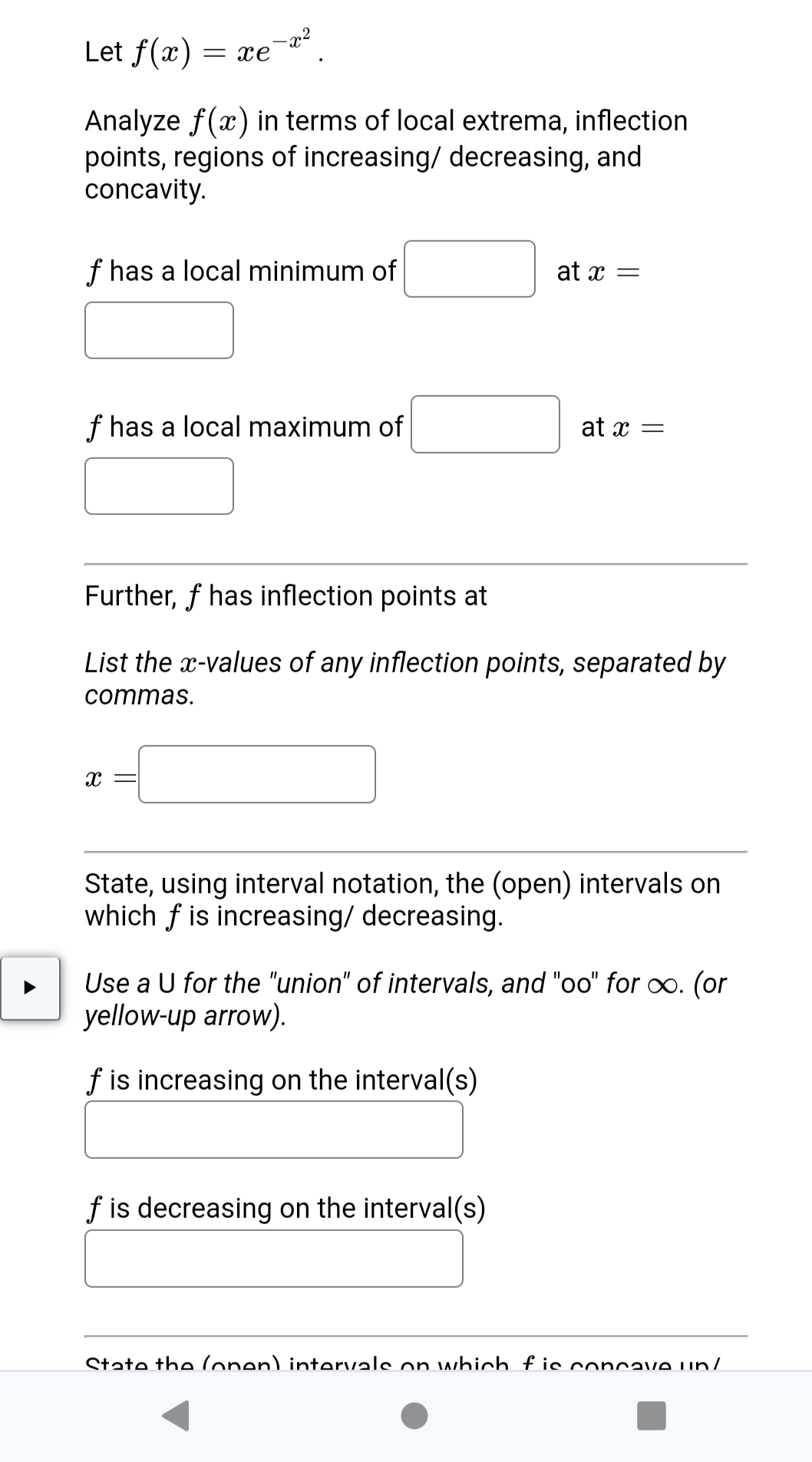 Solved Let f(x)=xe-x2.Analyze f(x) ﻿in terms of local | Chegg.com