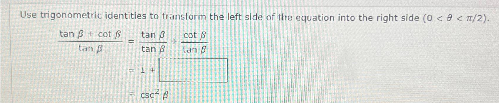 Solved Use trigonometric identities to transform the left | Chegg.com