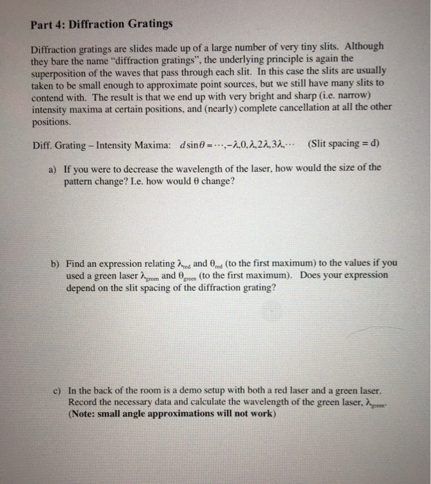 Solved Part 4: Diffraction Gratings Diffraction gratings are | Chegg.com