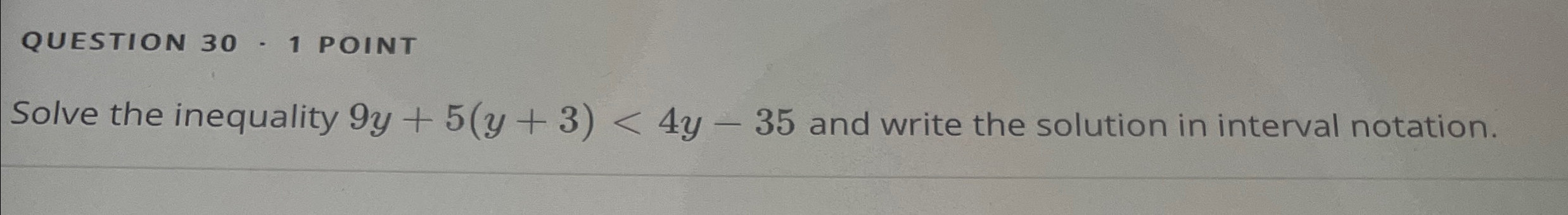 Solved QUESTION 30 - 1 POINTSolve the inequality | Chegg.com Solved QUESTION 30 - 1 POINTSolve the inequality | Chegg.com