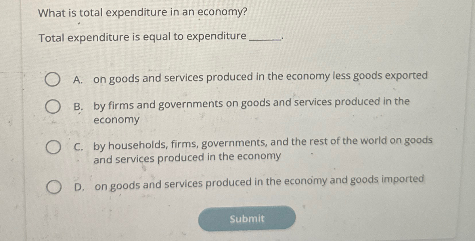 Solved What is total expenditure in an economy?Total | Chegg.com