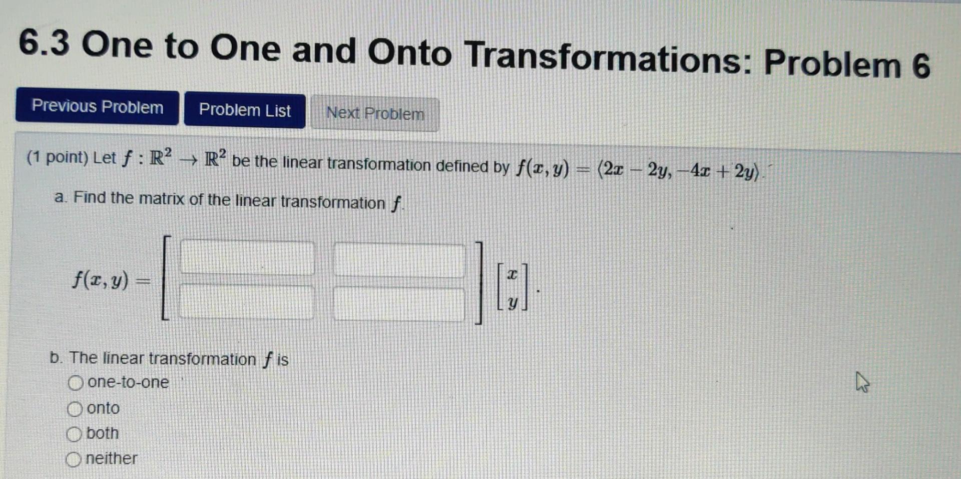 Solved 6.3 One to One and Onto Transformations: Problem 4 | Chegg.com