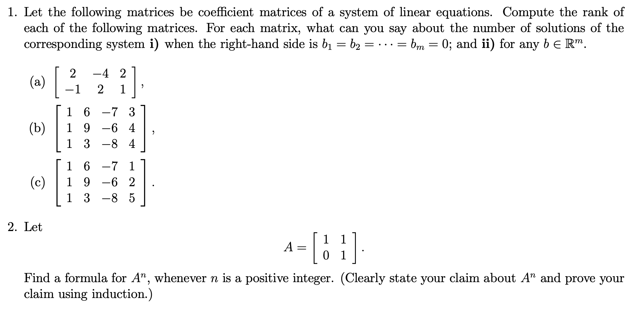 Solved Let the following matrices be coefficient matrices of | Chegg.com