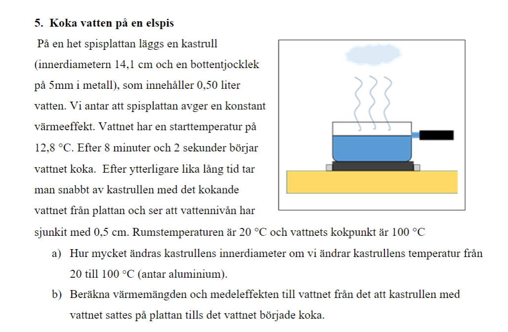 Solved Koka vatten på ﻿en elspisPå ﻿en het spisplattan läggs | Chegg.com