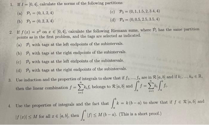 Solved 1. If I = (0,4), calculate the norms of the following | Chegg.com