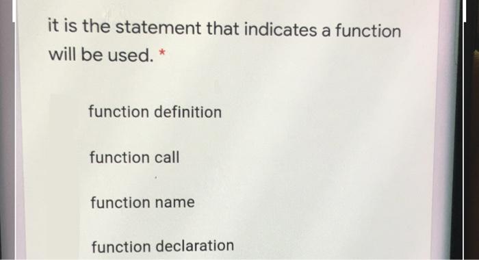 Solved it is the statement that indicates a function will be | Chegg.com
