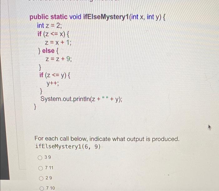 Solved public static void ifElse Mystery1 (int x, int y) { | Chegg.com