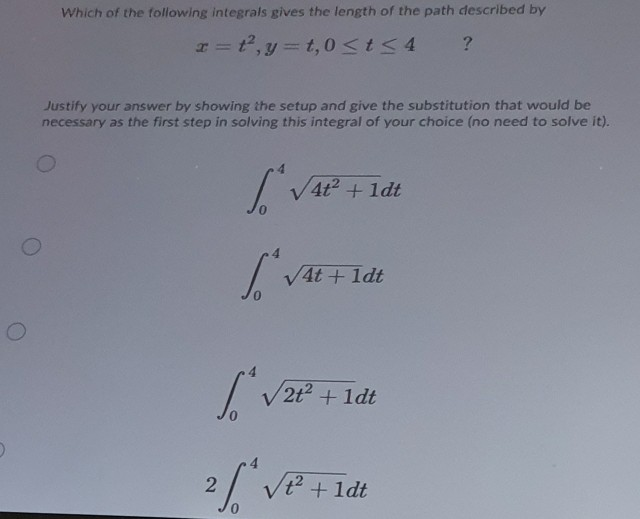 Solved Which of the following integrals gives the length of | Chegg.com