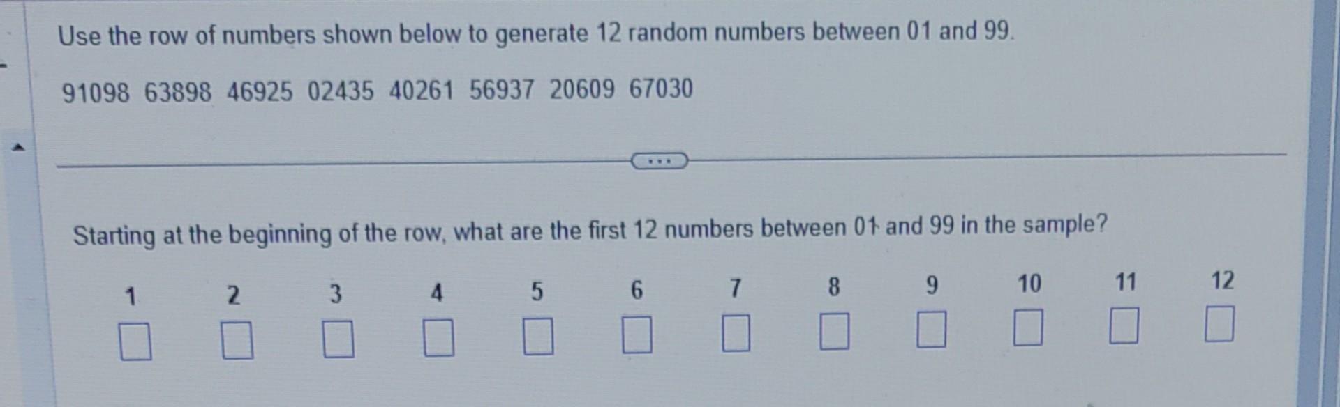 Solved Use the row of numbers shown below to generate 12 | Chegg.com