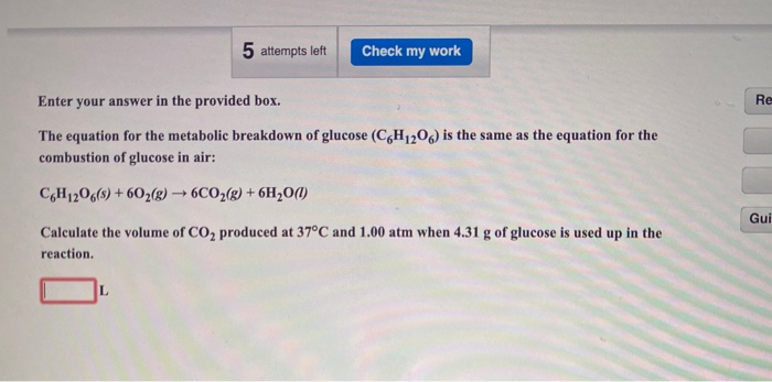 Solved The equation for the metabolic breakdown of glucose | Chegg.com