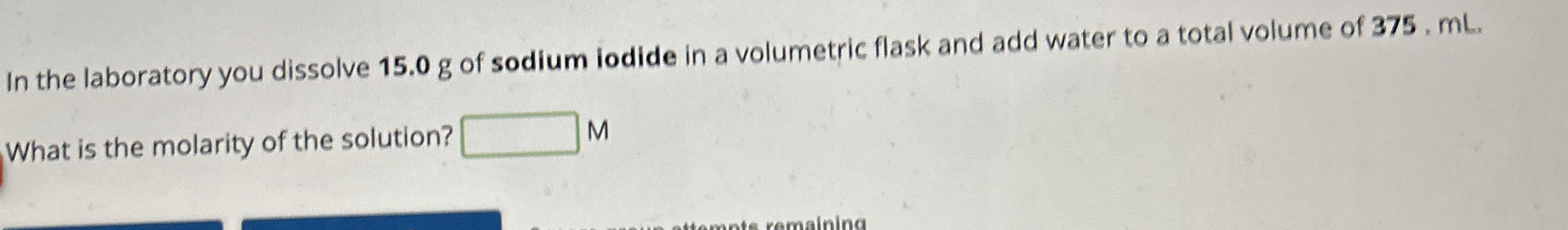 Solved In the laboratory you dissolve 15.0 ﻿g of sodium | Chegg.com