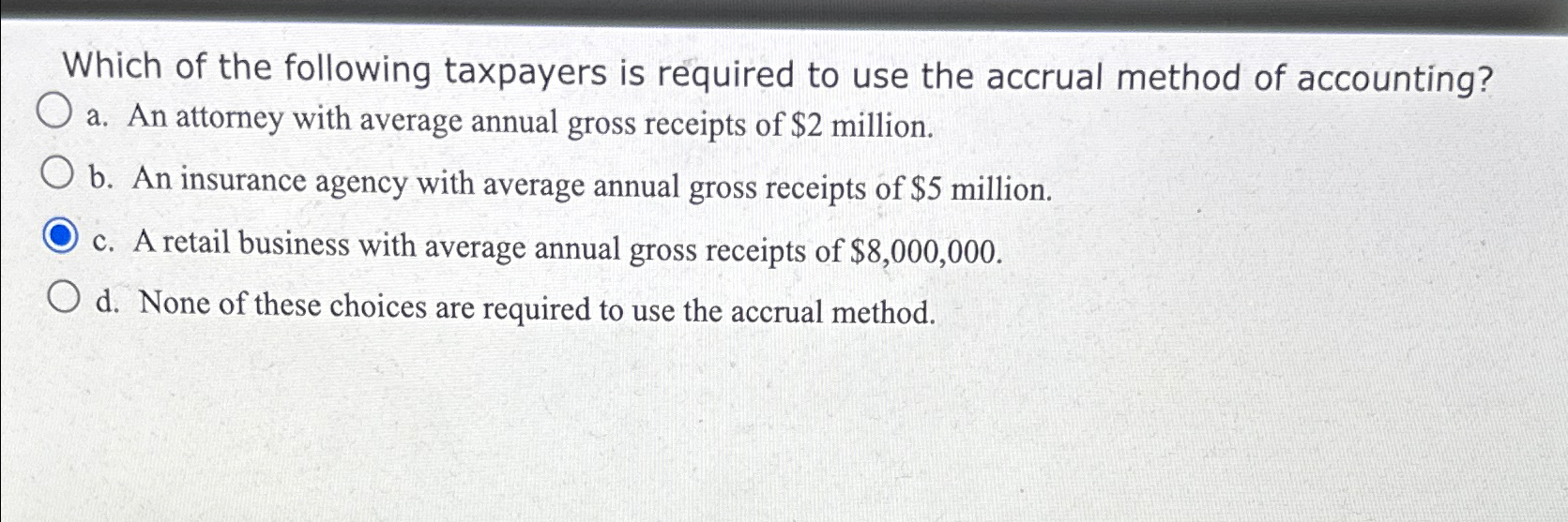 Solved Which of the following taxpayers is required to use | Chegg.com