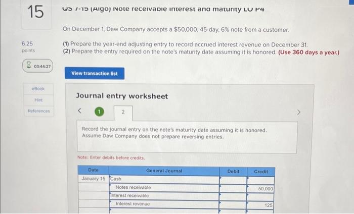 Solved QS 7-15 (Algo) Note receivable interest and maturity | Chegg.com