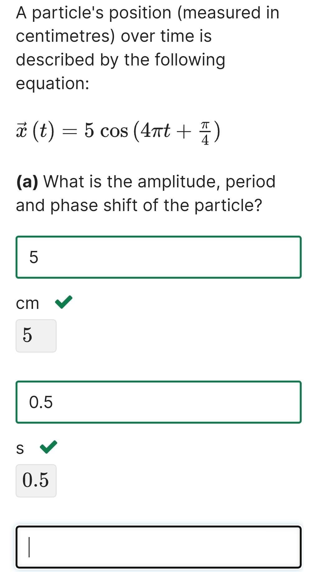 Solved A particle's position (measured in centimetres) over | Chegg.com