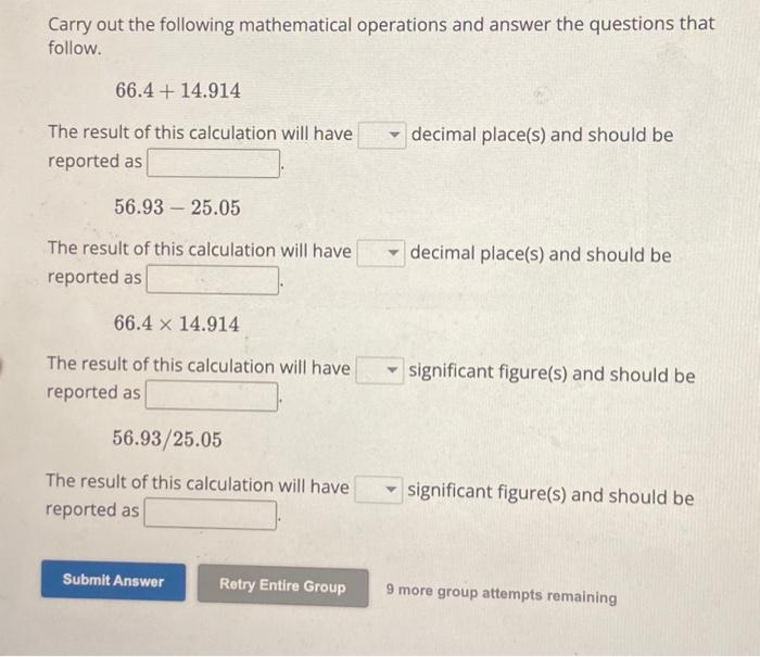 Solved Carry out the following mathematical operations and | Chegg.com
